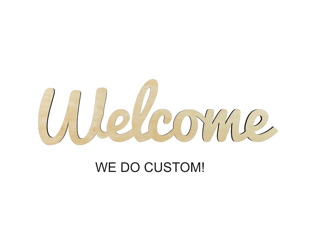 Welcome Script -multiple Sizes- Word Cutout- Wood Craft Supply ...