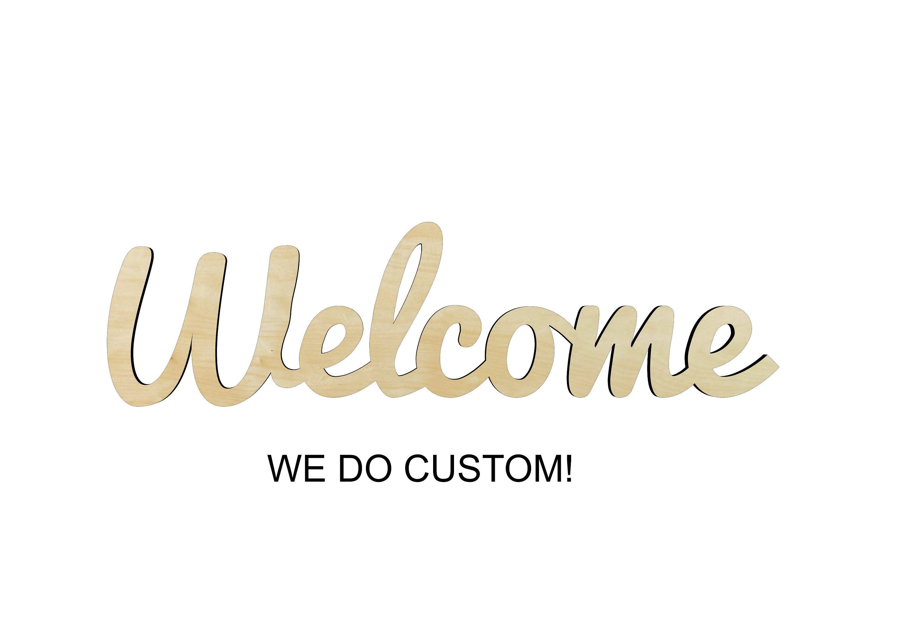 Welcome Script -multiple Sizes- Word Cutout- Wood Craft Supply ...