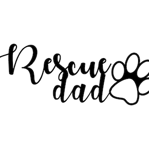 Rescue Dog Dad Decal, Rescue Dog Decal, Dog Dad Decal, Dog Dad Gift ...