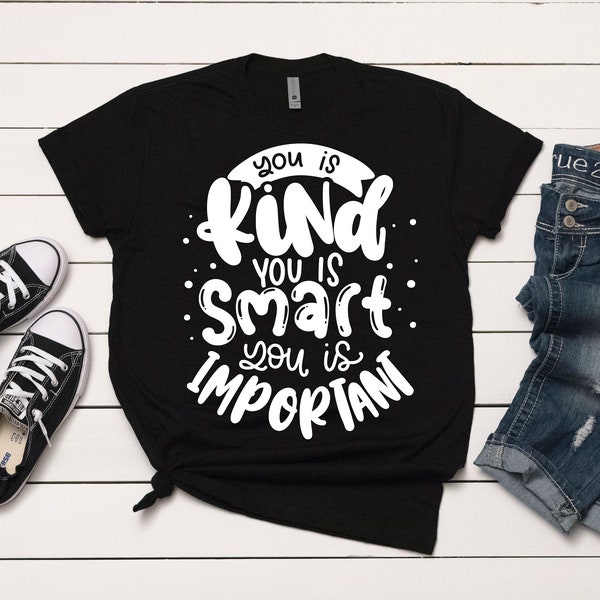 You is Kind You is Smart - Etsy