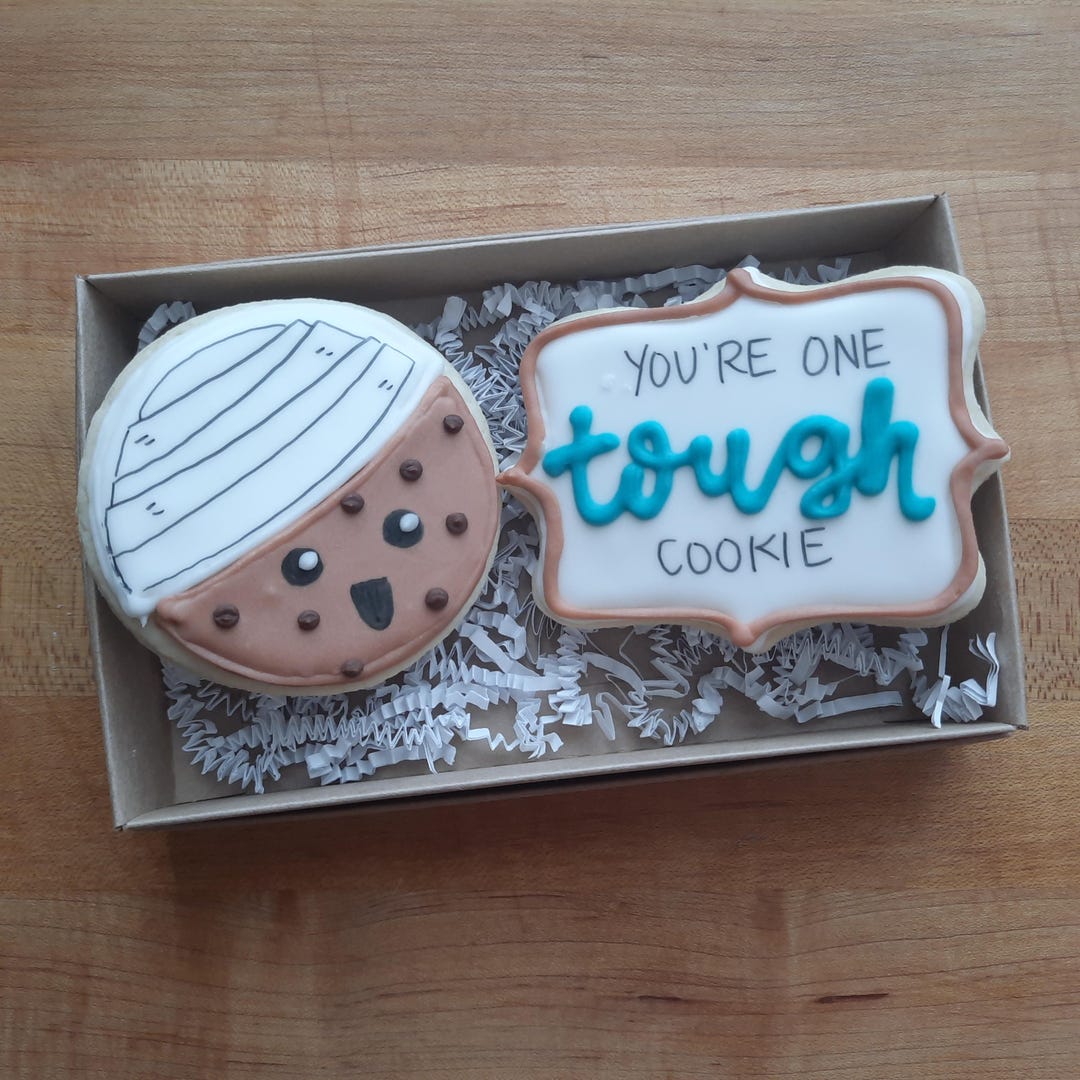 You're One Tough Cookie Get Well Soon Sugar Cookies - Etsy