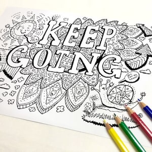 Keep Going Coloring Page ( Adult Coloring Page Art Therapy Adult ...