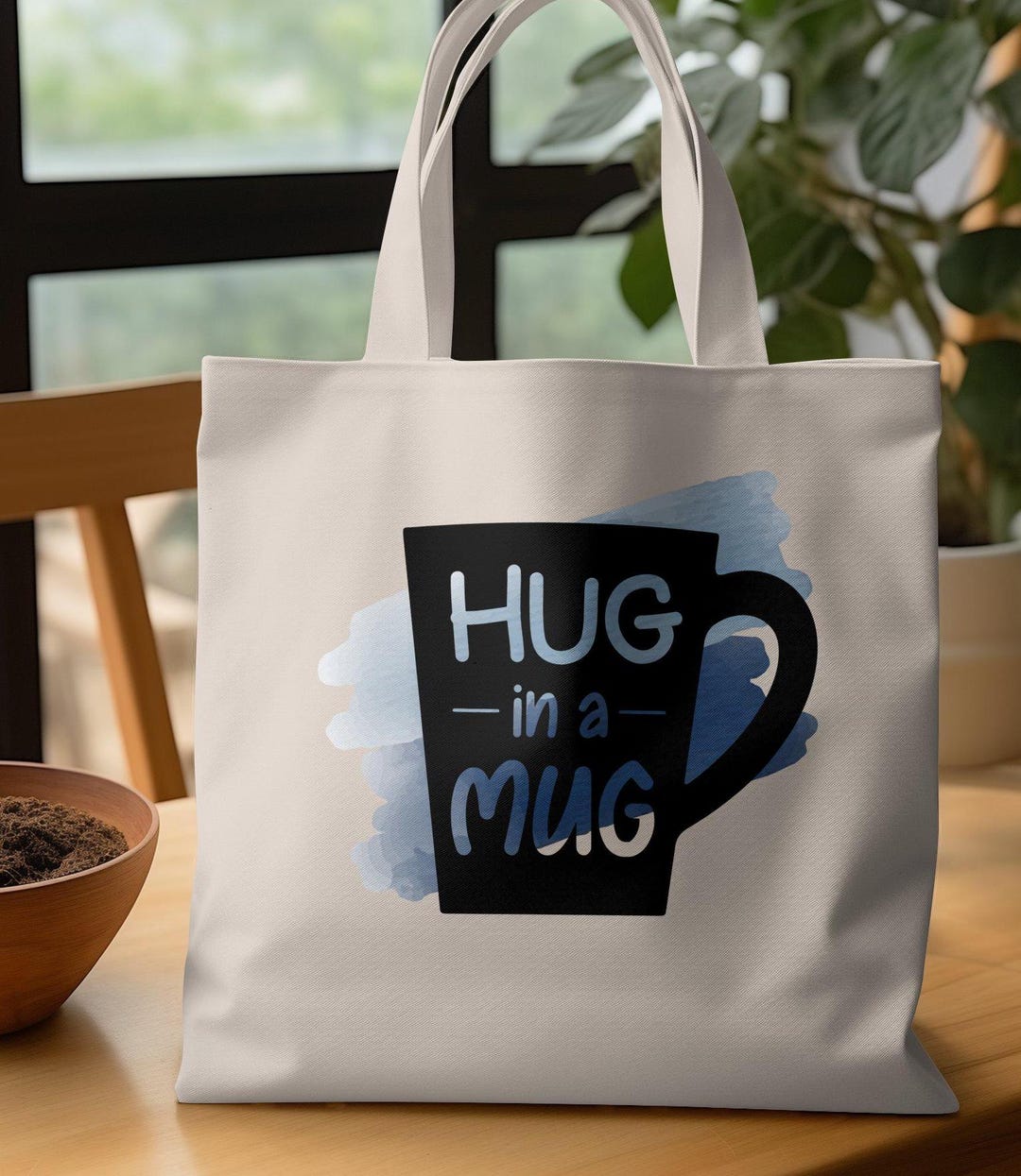 Coffee Mug Tote Bag, Hug in a Mug Tote Bag, Motivational Quote Bag, Eco ...