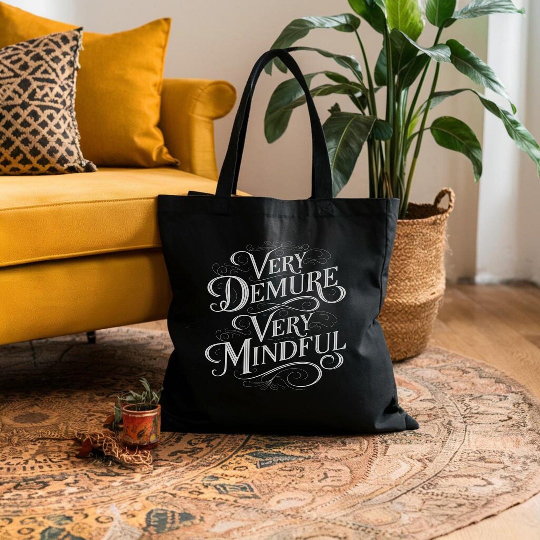 Very Demure Very Mindful Tote Bag, Black and White Quote Tote, Stylish ...