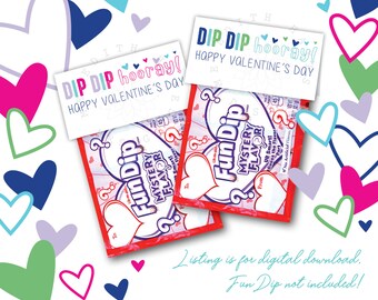 Fun Dip Valentine Printable/ Dip, Dip Hooray Gift Tag/classroom School ...