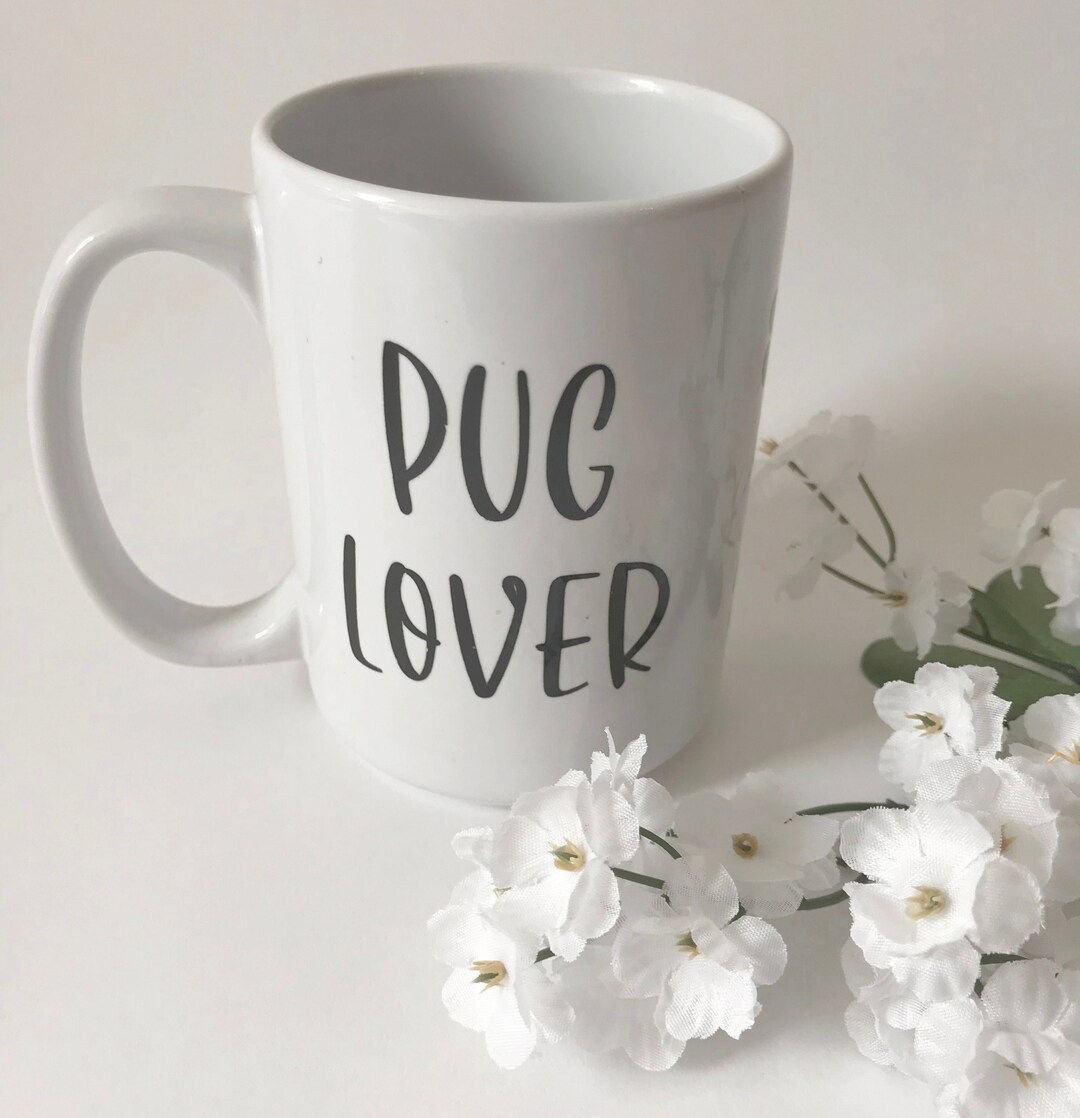 Pug Coffee Mug, Dog Coffee Mug, Pet Coffee Mug, Hot Beverage Mug, Pug ...