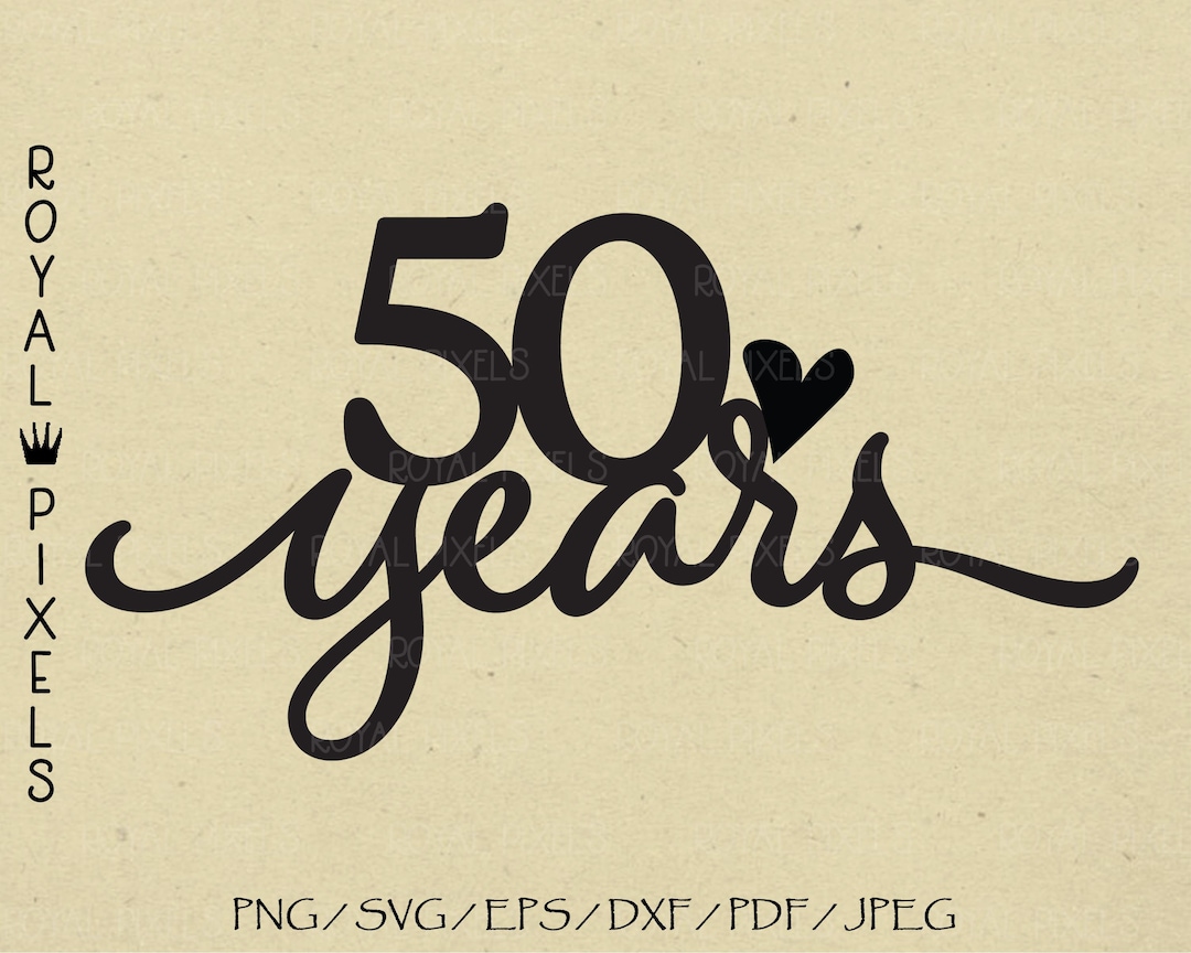 50 Years SVG Golden Anniversary Clipart Years Together 50th - Etsy