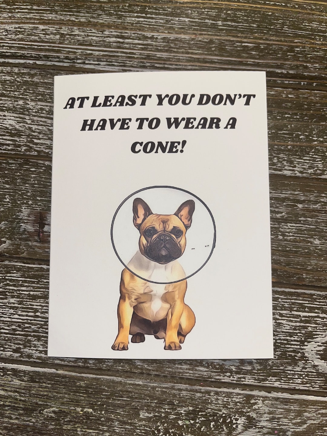 At Least You Don’t Have to Wear A Cone Greeting Card - Etsy