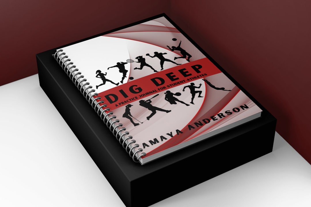 Dig Deep spiral & Composition A Practice Journal for Student-athletes ...