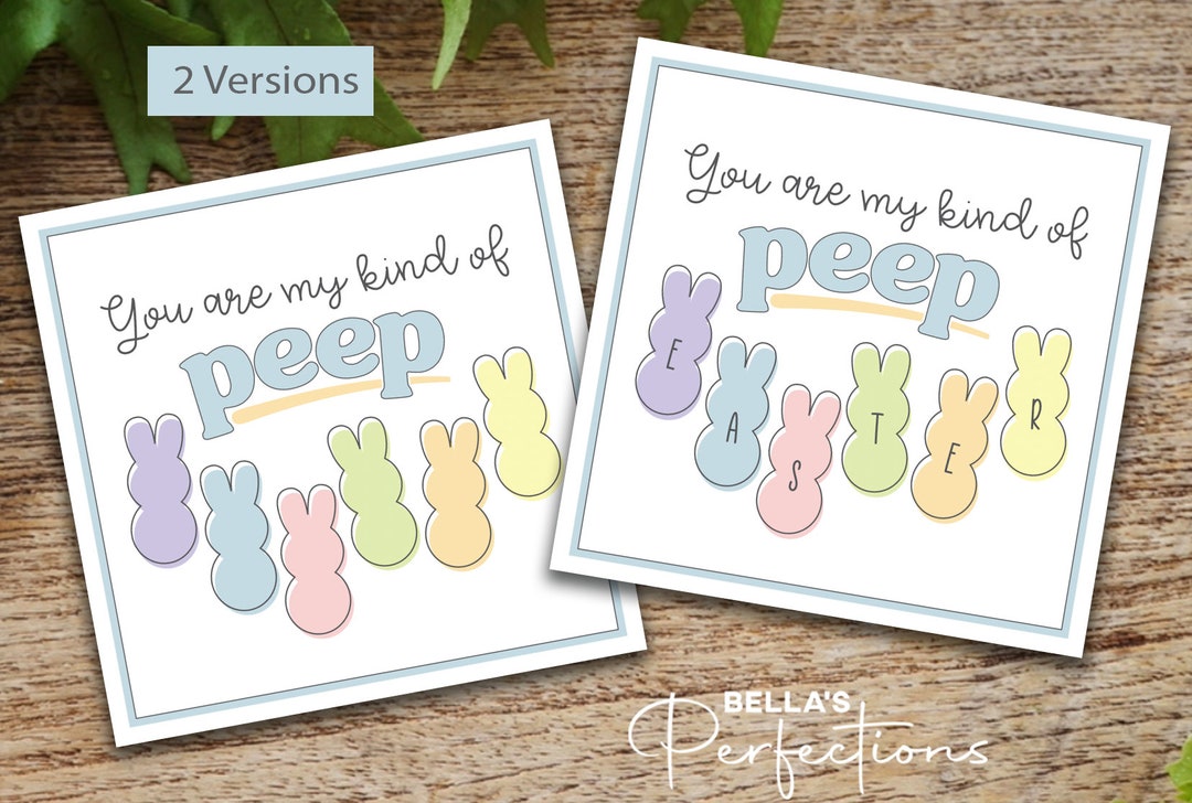 Easter Peeps Cookie Tag | You Are My Kind of Peep Printable Gift Tag ...