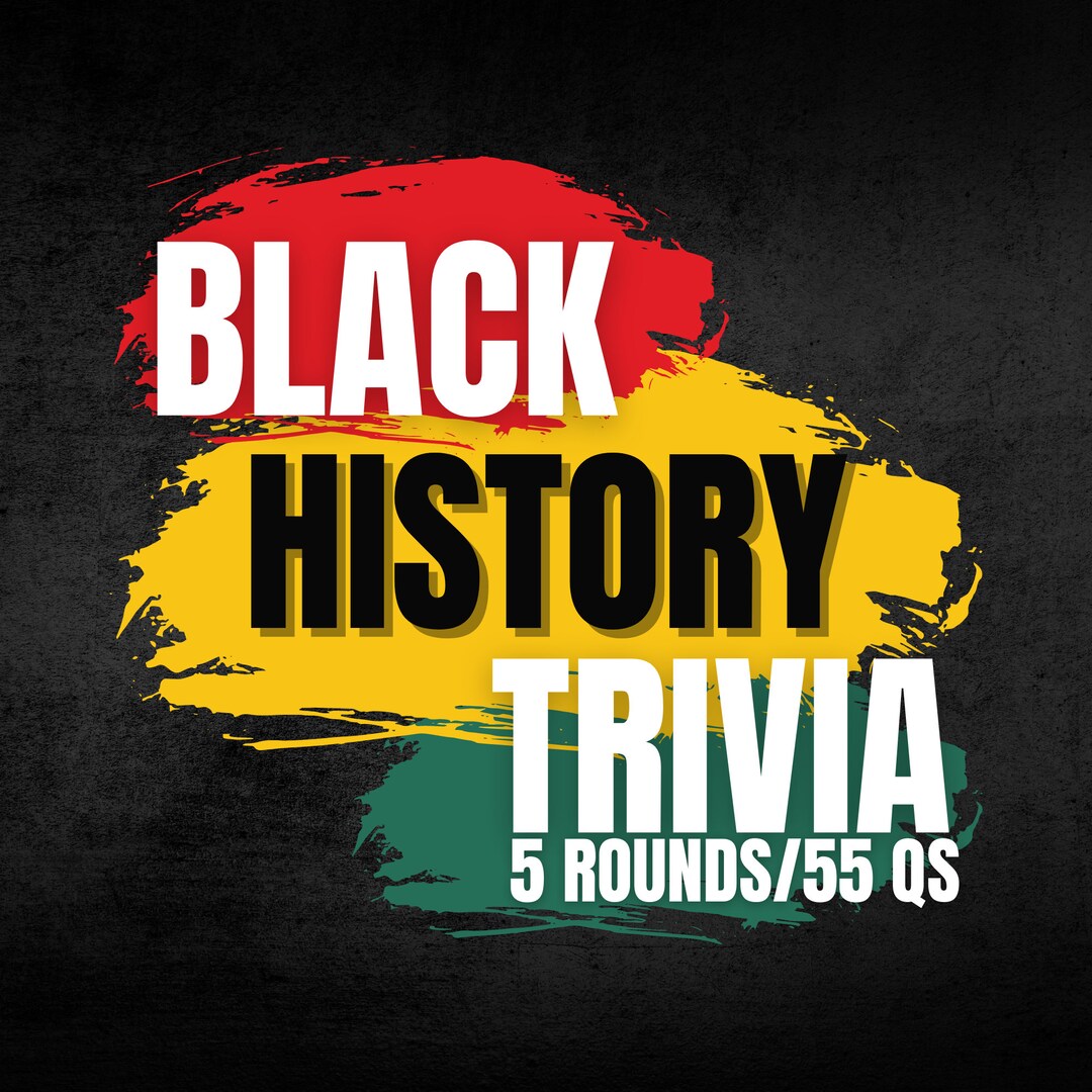 BLACK HISTORY TRIVIA Game | Instant Download | 5 Rounds, 55 Questions ...