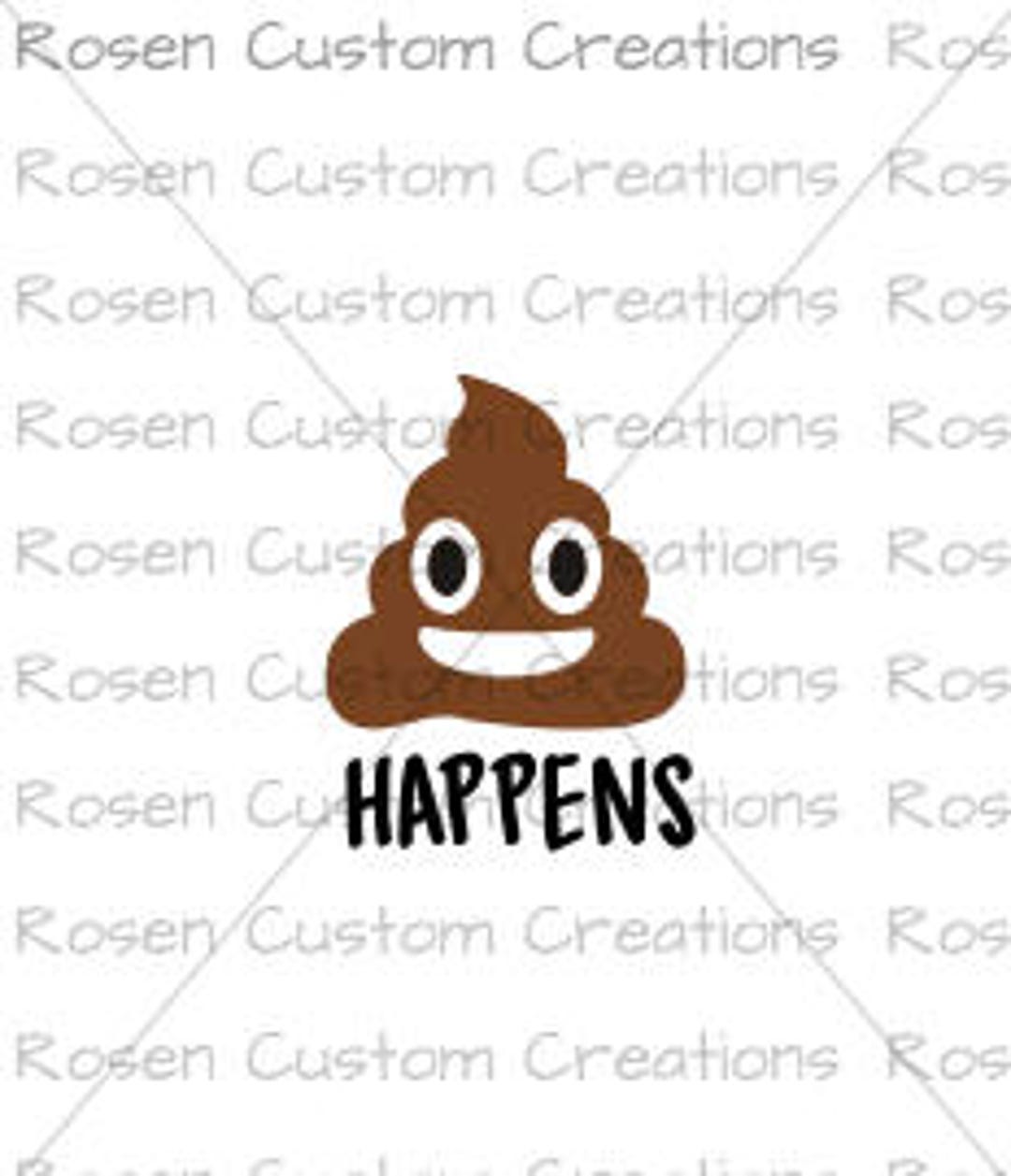 Poop Happens. Poop Emoji. Emoji. Humor. Bathroom. Jokes. Potty Jokes ...