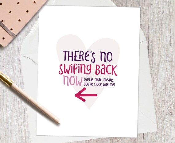 No Swiping Back Now Funny Valentine Lover Printable Card | Etsy