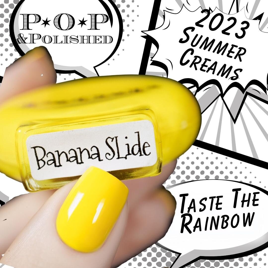 P.O.P Banana Slide 2023 Summer Neon Creme Collection Nail Polish ...