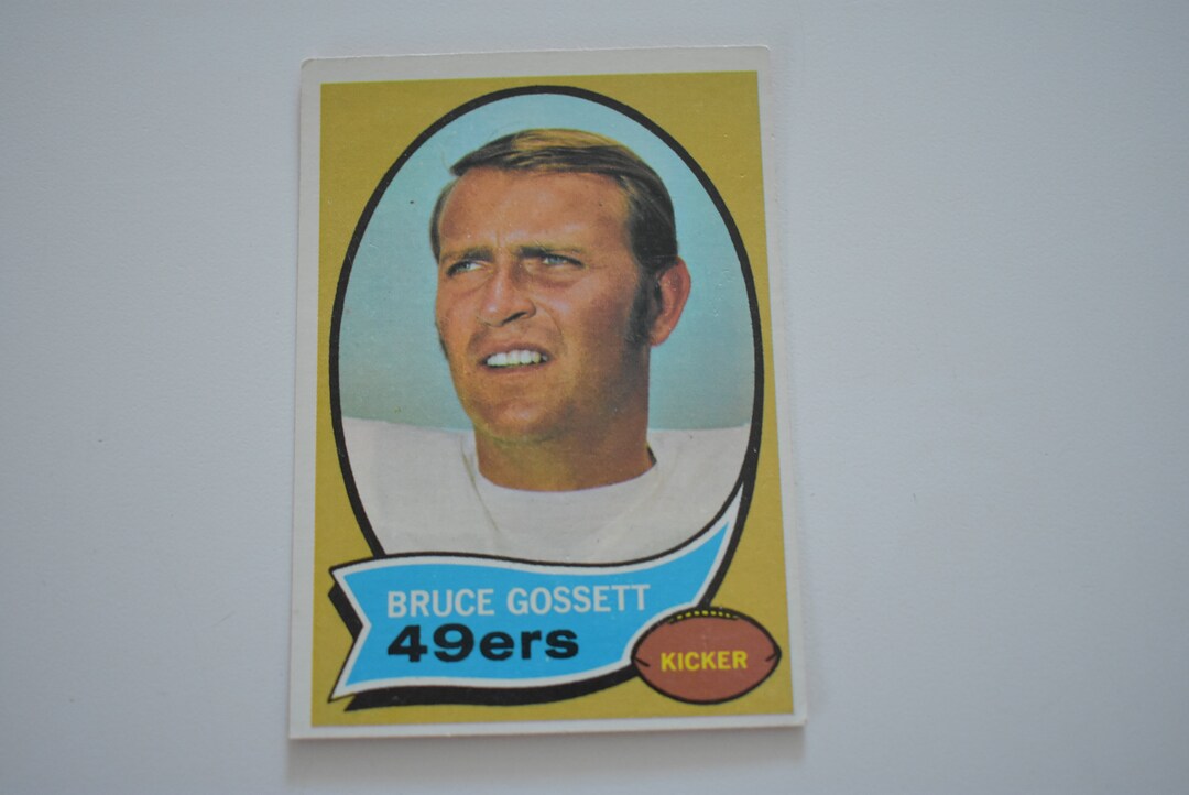 San Francisco 49ers Football Bruce Gossett Kicker 1970 Topps Football ...