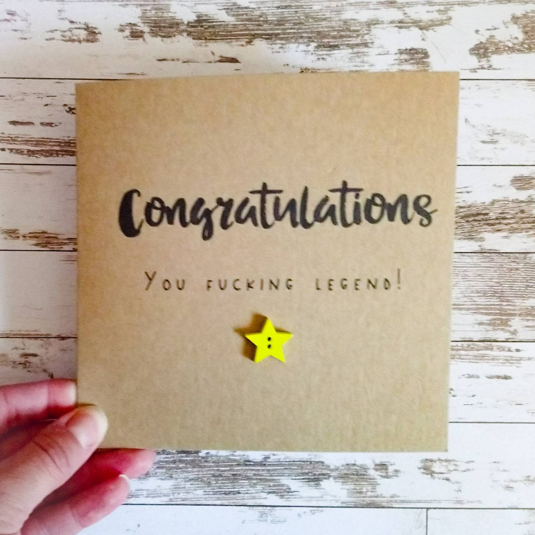 Handmade Funny Rude "congratulations You F*cking Legend" Card With ...
