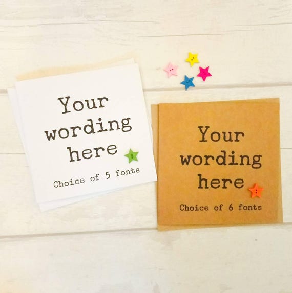 Choose your own wording Custom handmade card create your | Etsy