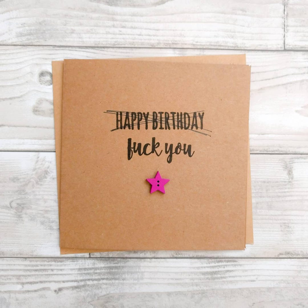 Handmade Funny Rude fck You Birthday Card - Etsy