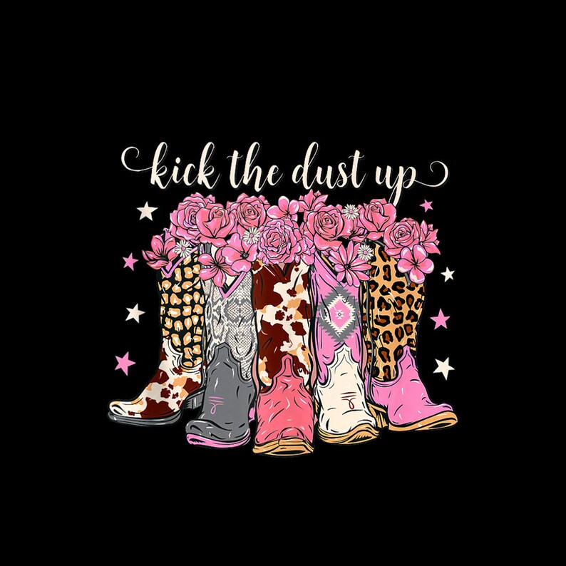 Kick the Dust up Cowboy Boots Girls Dance Country Music Digital PNG - Etsy
