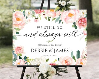 We Still Do Sign, Vow Renewal Sign, Vow Renewal Decor, Anniversary ...