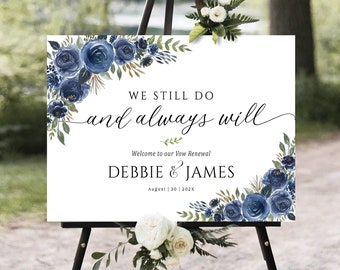 Vow Renewal Sign, Vow Renewal Decor, We Still Do Sign, Anniversary ...
