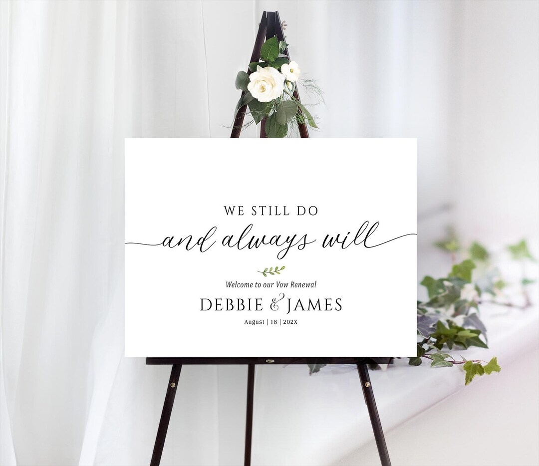 Vow Renewal Sign, Vow Renewal Decor, We Still Do Sign, Anniversary ...
