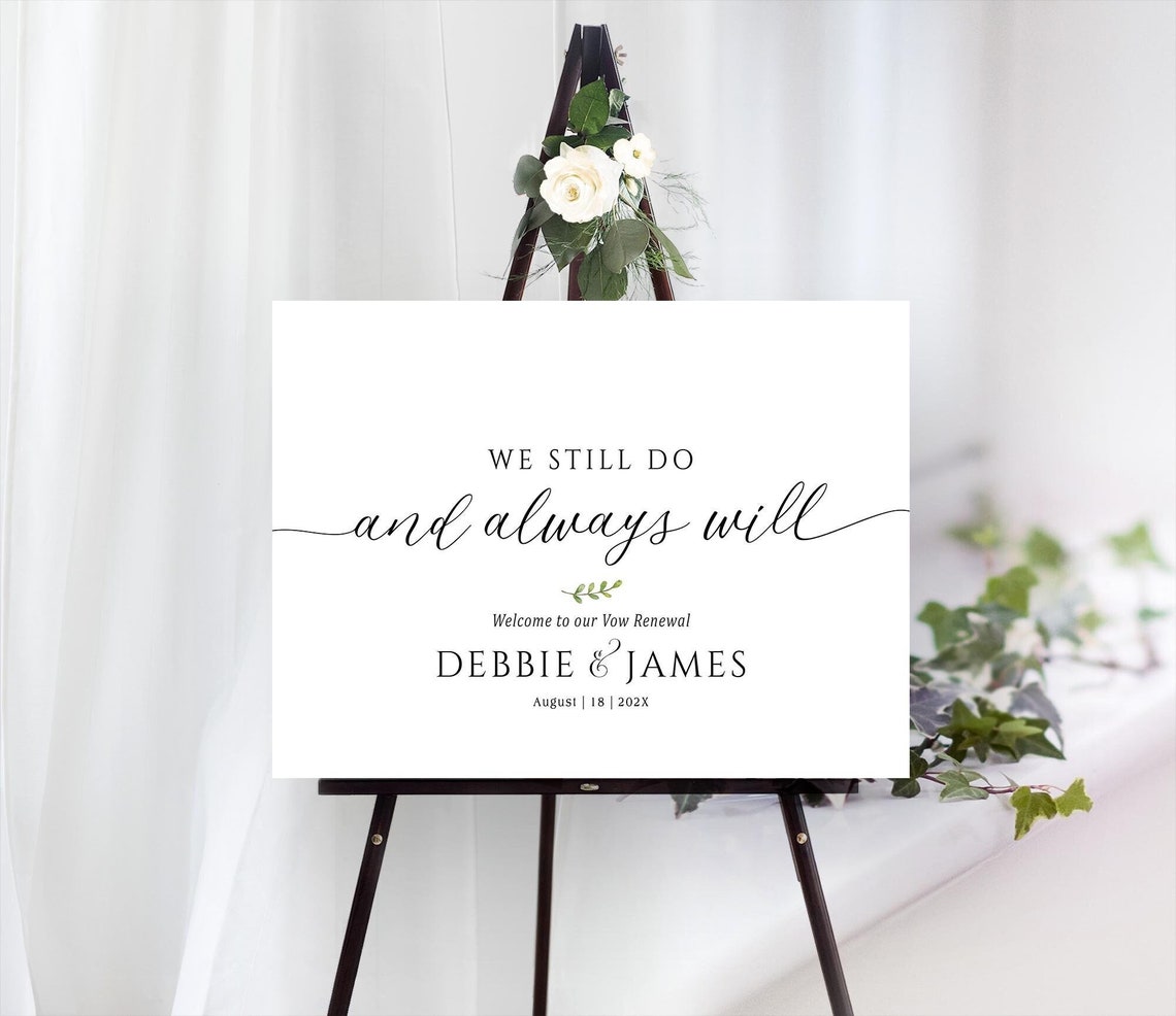 Vow Renewal Sign, Vow Renewal Decor, We Still Do Sign, Anniversary ...