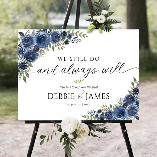 We Still Do Sign Rustic Welcome Sign Anniversary Wedding - Etsy