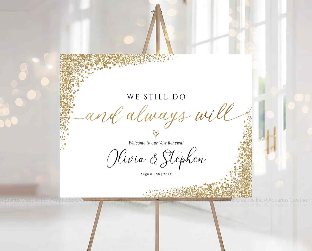 Vow Renewal Sign, Vow Renewal Decor, We Still Do Sign, Anniversary ...