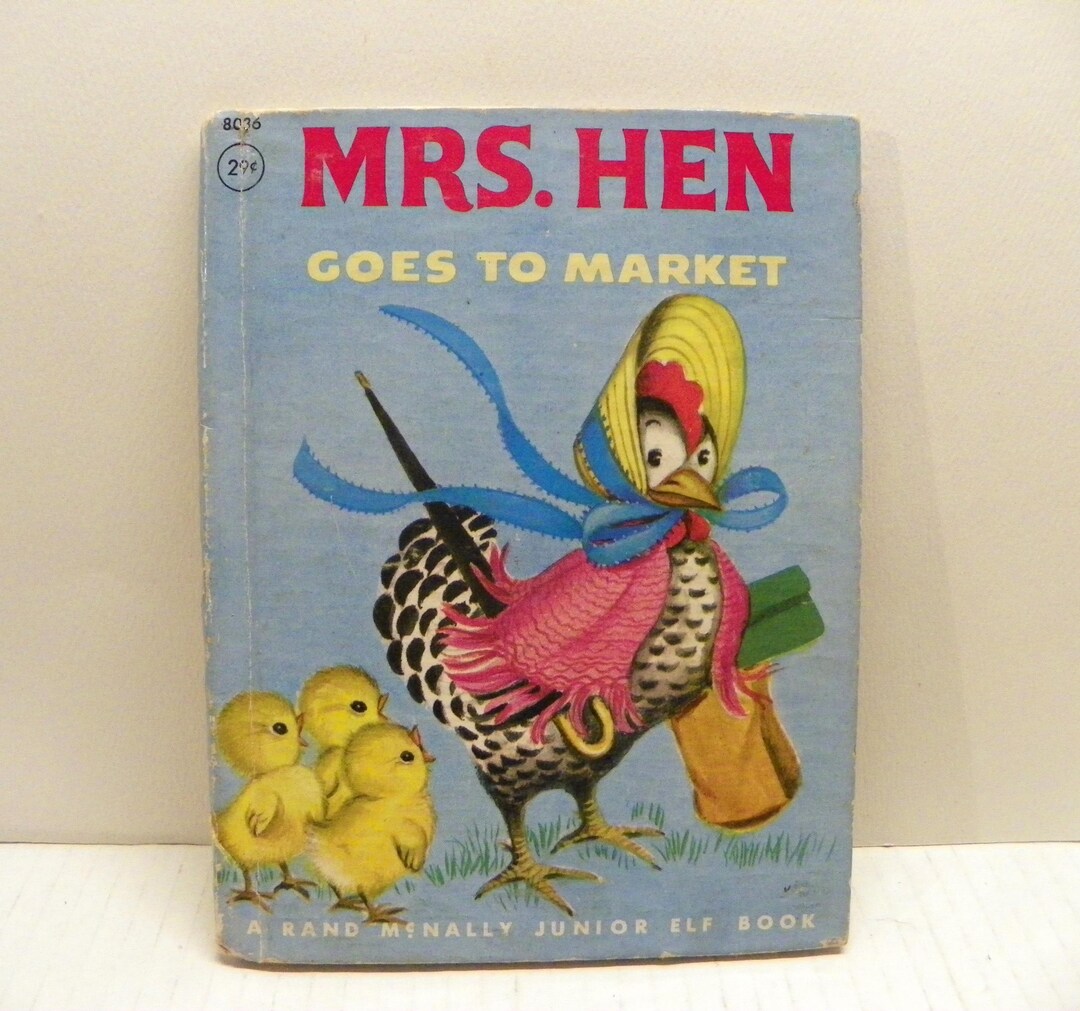 Junior Elf Book 8036 First Edition 1949 - Mrs. Hen Goes to Market ...