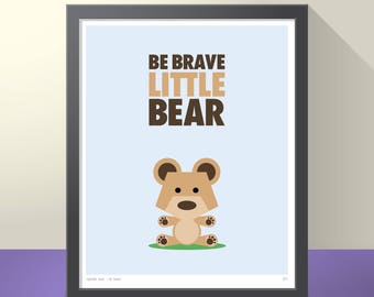 Be Brave Little Bear Art Print Printable Art - Etsy