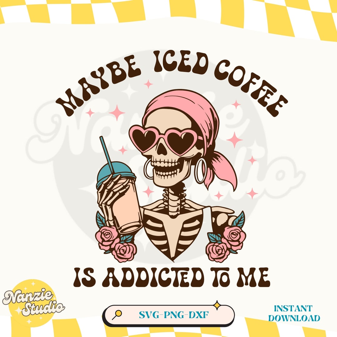 Iced Coffee Skeleton Mom SVG PNG: Sarcastic Retro Design (digital ...