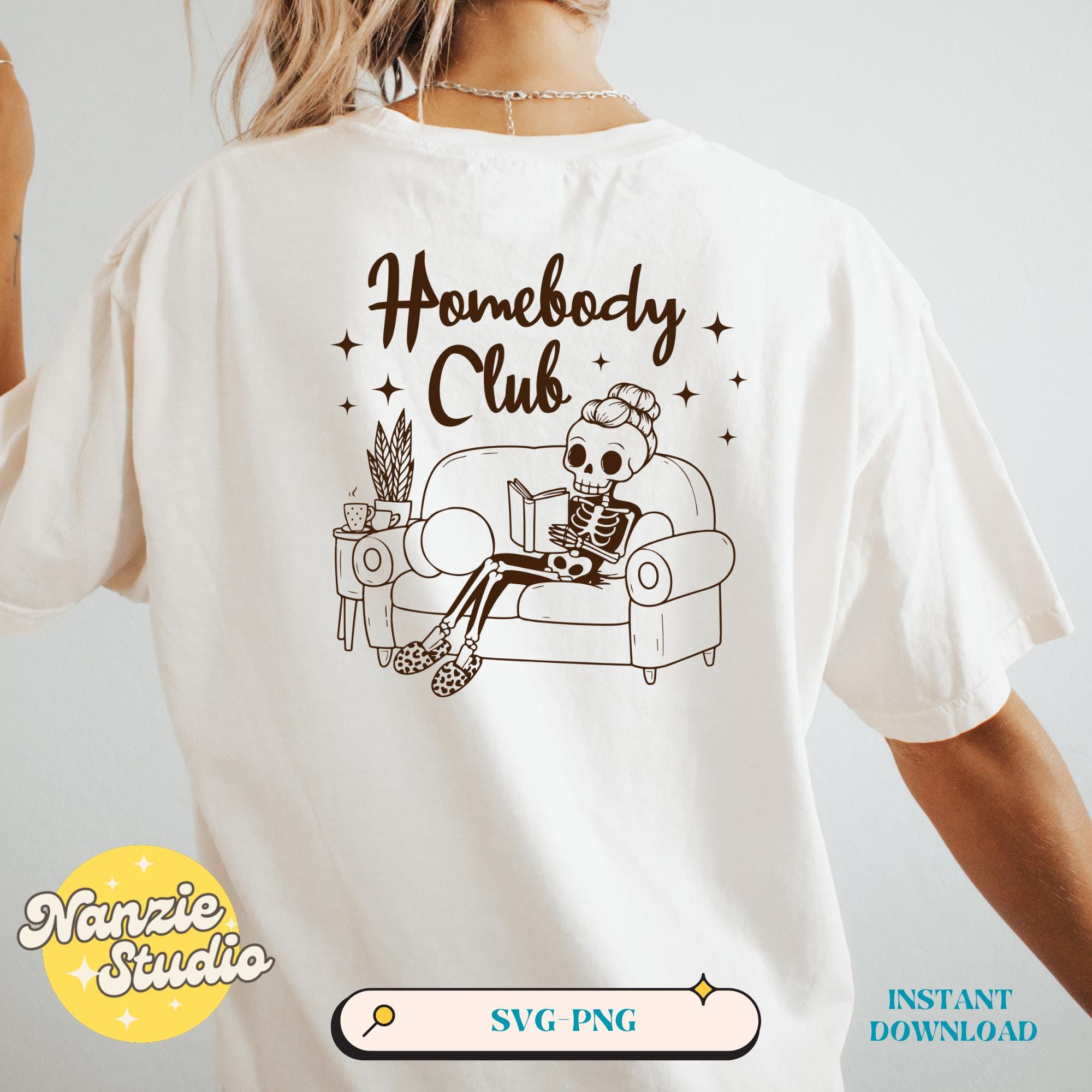 Homebody Club, Introvert Quote, Svg Png File, Trendy Cute Funny ...