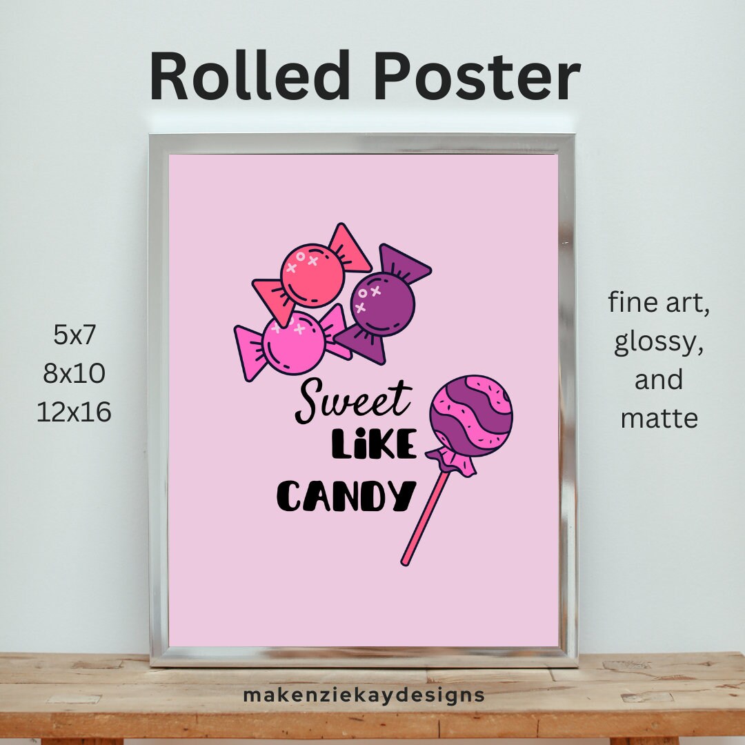 Sweet Like Candy Rolled Poster - Etsy
