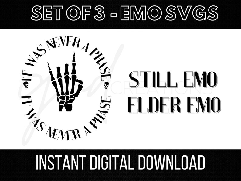 Emo Svgs | Elder Emo | It Wasn't A Phase | It Was Never A Phase | Still ...