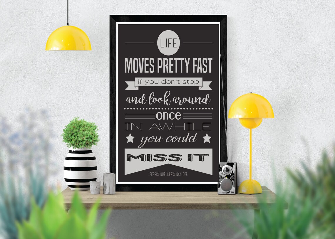 Ferris Bueller's Day off Quote Print - Etsy
