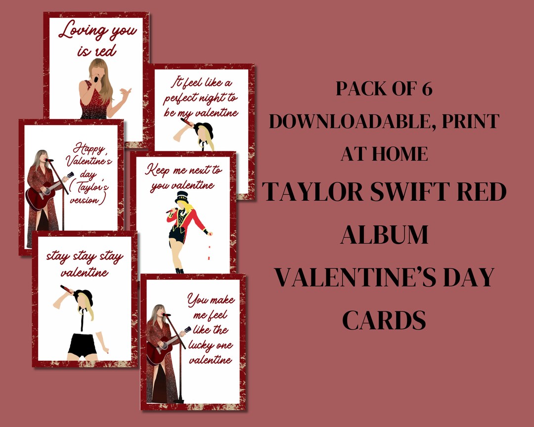 6 Taylor Swift Red Era/album Instant Download Printable Valentines Day ...