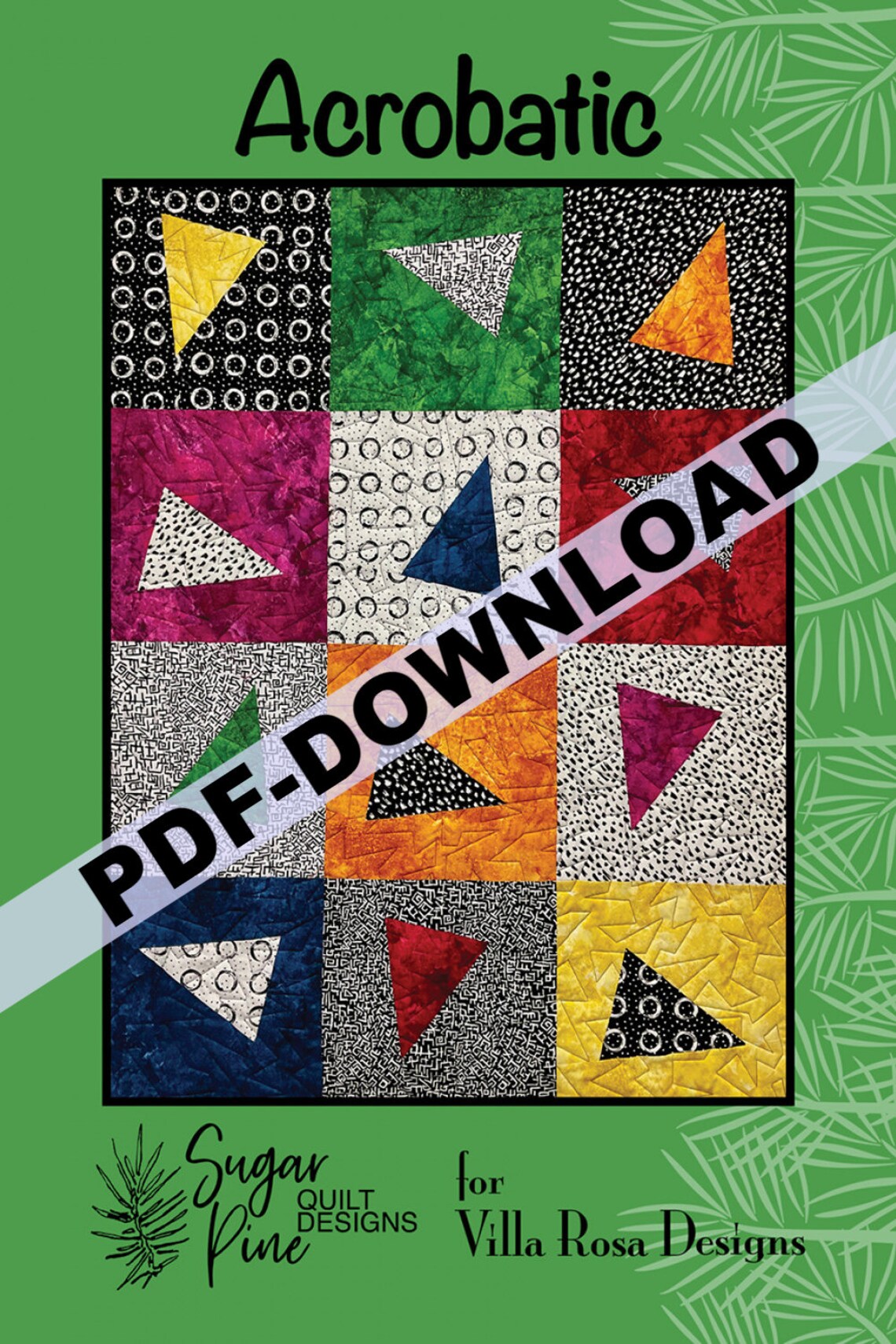 Acrobatic - Sugar Pine Quilt Designs - Villa Rosa Designs 50x64 Pattern ...
