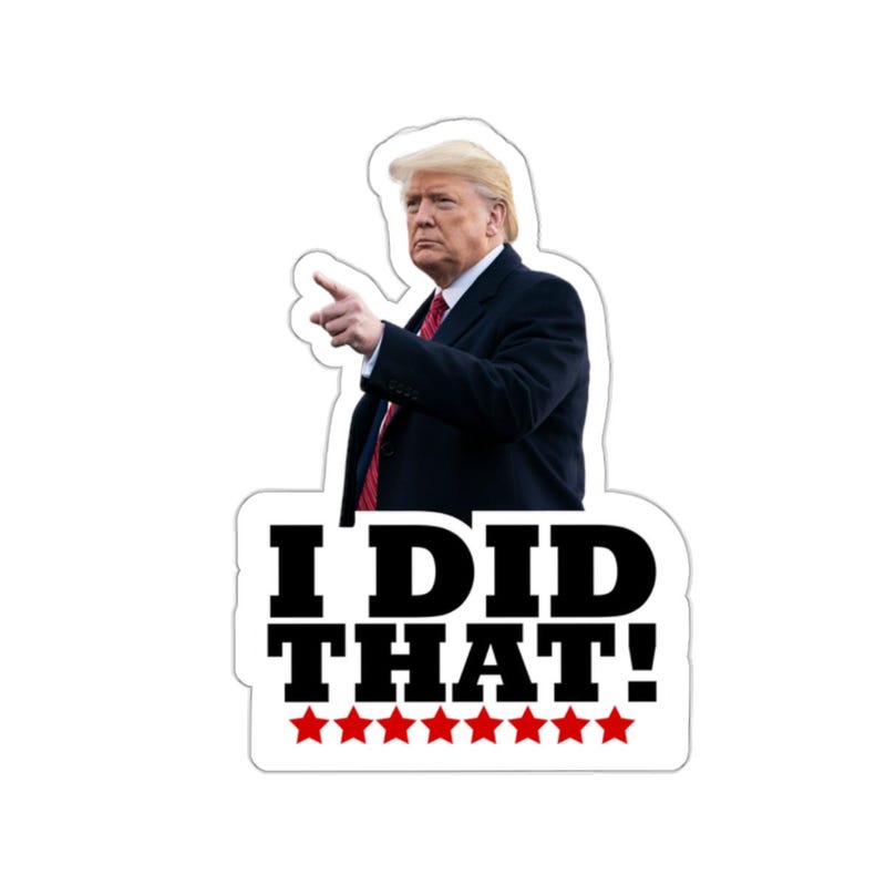Trump I Did It Sticker - Etsy