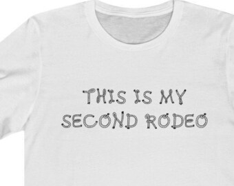 This is My Second Rodeo - Etsy