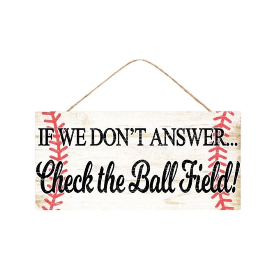 12.5l X 6h Check the Ball Field Sign - Etsy