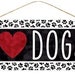 I Love Dog Sign Dog Sign Puppy Paw Dog Sign - Etsy