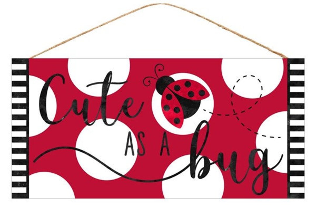 Lady Bug Sign, Cute as a Bug Sign, Wreath Sign, , Summer Wreath Sign ...