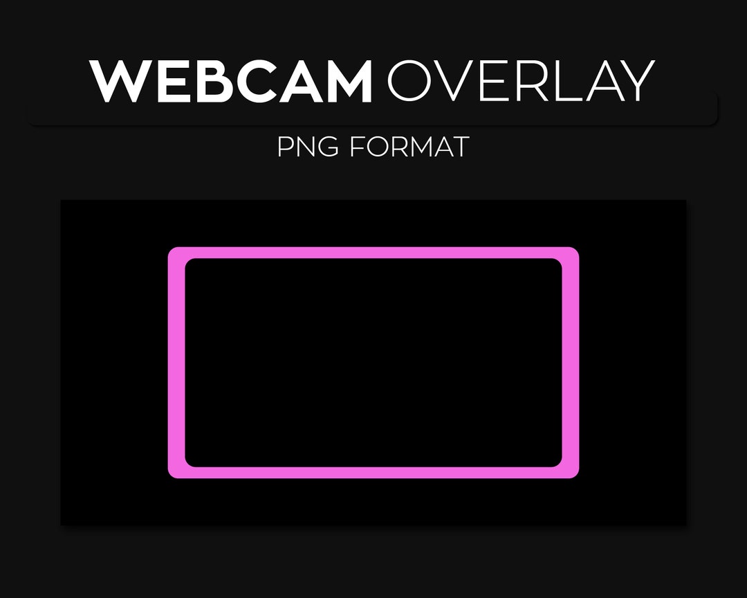 Pink Webcam Frame Overlay, Webcam Border, Custom Twitch Streamlabs OBS ...