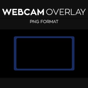 Dark Blue Webcam Frame Overlay, Webcam Border, Custom Twitch Streamlabs ...