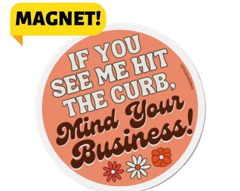 Hers If You See Me Hit the Curb Mind Your Business Hitting - Etsy