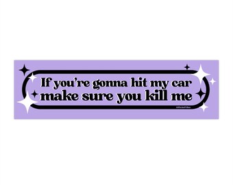 If You Hit My Car - Etsy