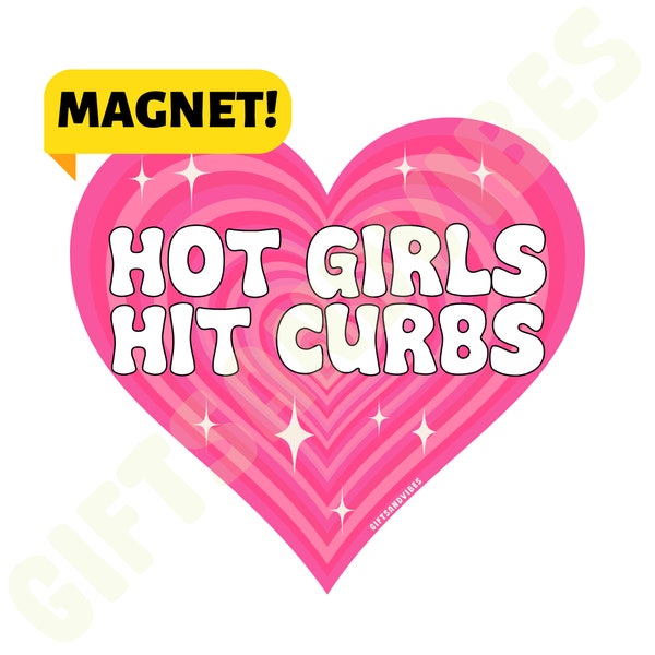 Hot Girls Hit Curb Sticker - Etsy