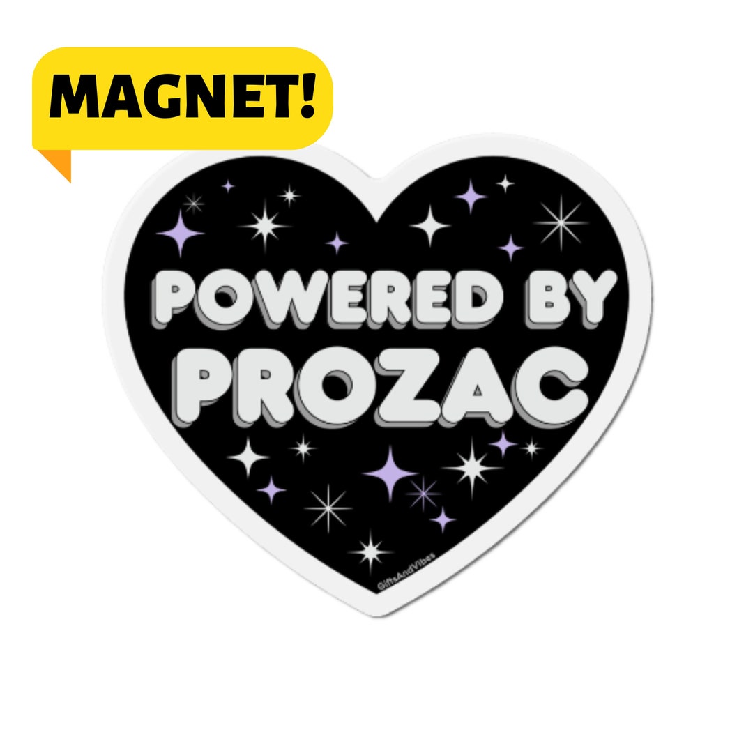 Powered by Prozac - Funny Anxiety Meme Car Bumper Magnet - Etsy
