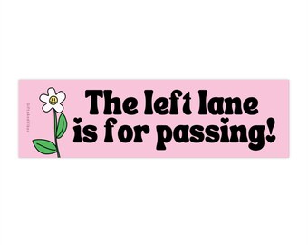 Left Lane Bumper Sticker - Etsy